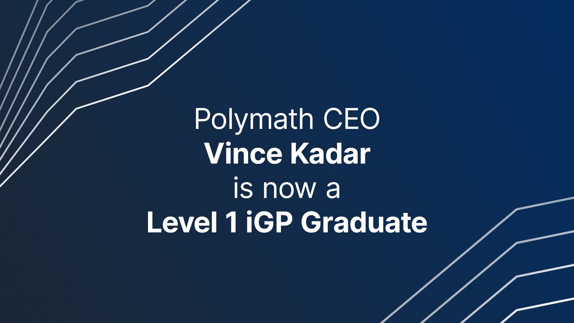 Polymath’s CEO Vince Kadar a Level 1 Graduate from CCIs Innovation Governance Program (iGP)